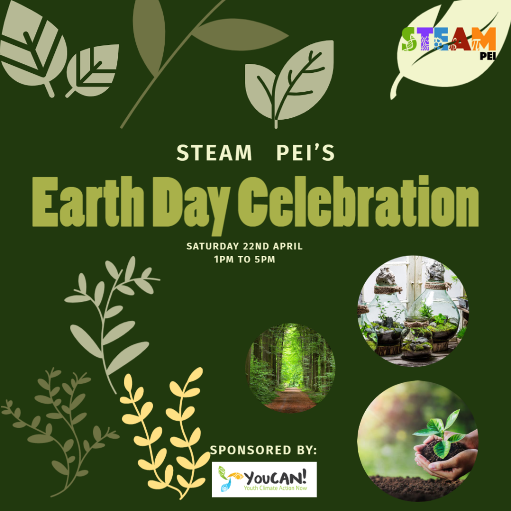 Earth Day at STEAM PEI - Discover Charlottetown